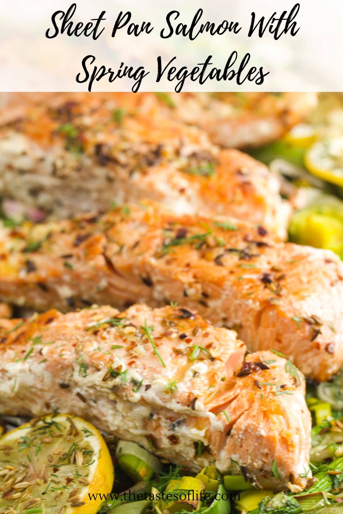 Sheet Pan Salmon With Spring Vegetables | The Tastes of Life Holistic ...