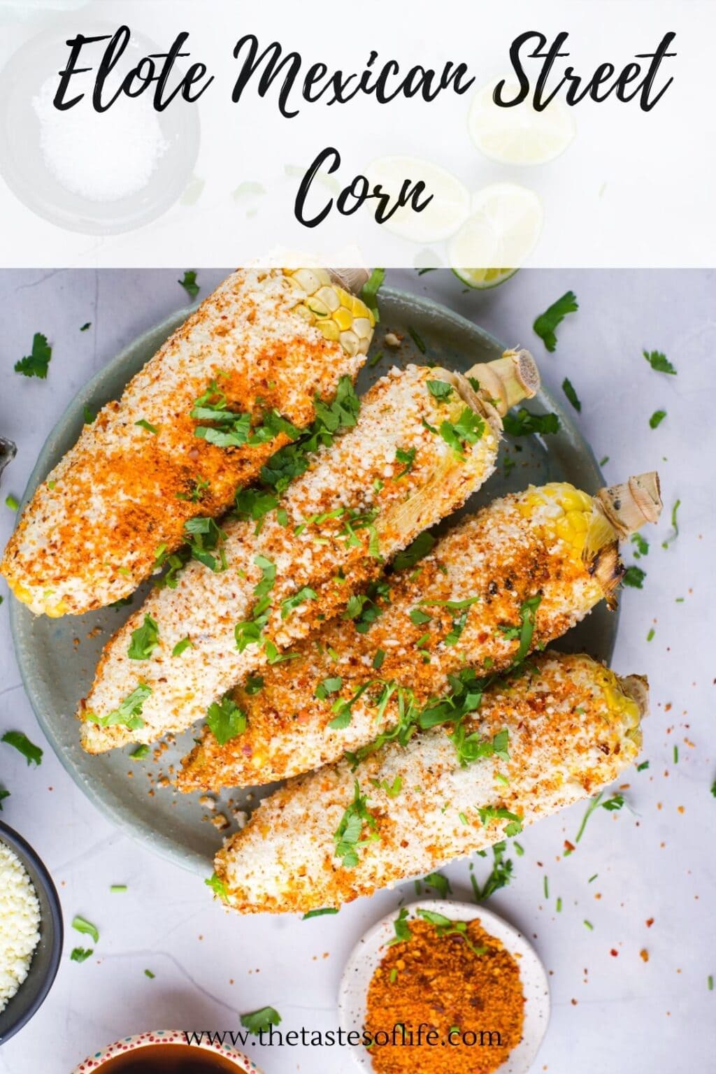 Elote Mexican Street Corn | The Tastes of Life Holistic Cooking and Living