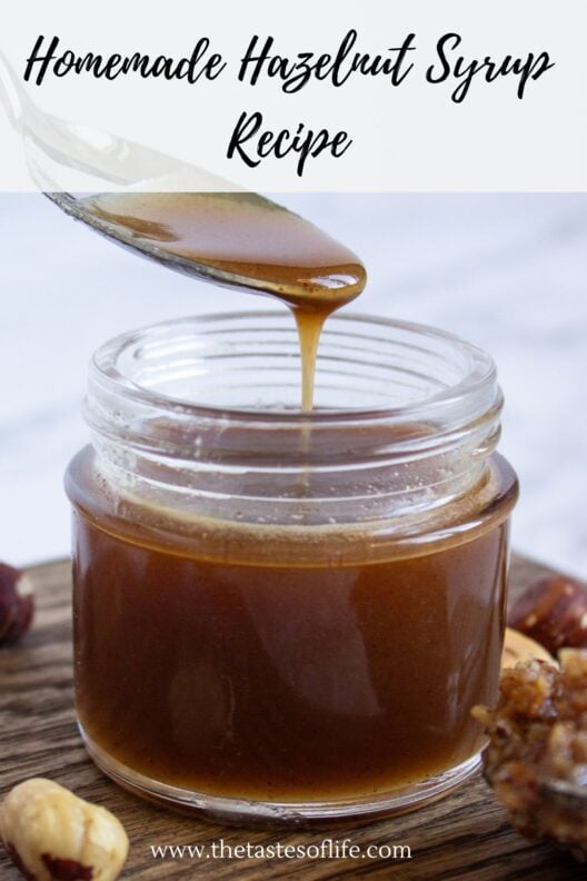 Homemade Hazelnut Syrup Recipe | The Tastes of Life Holistic Cooking ...