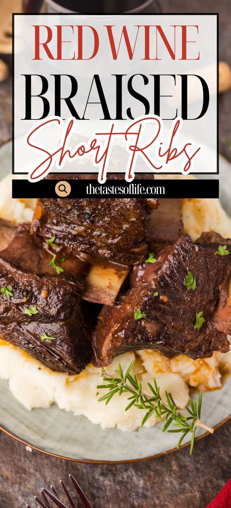 Red Wine Braised Short Ribs | The Tastes of Life Holistic Cooking and ...